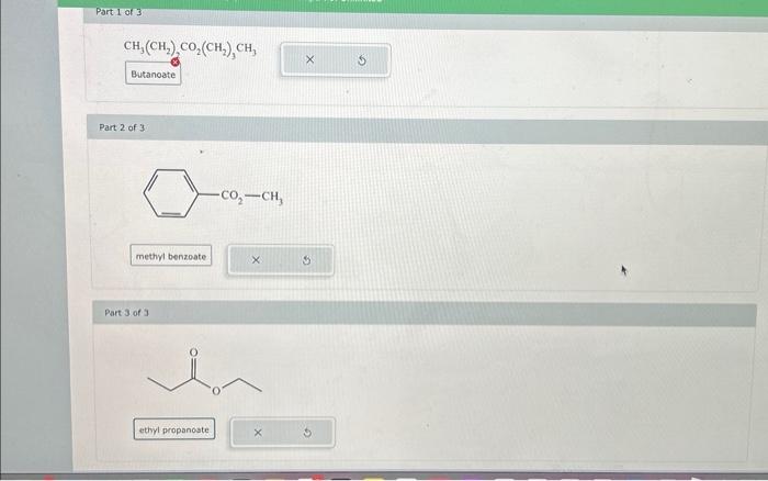 Solved CH3(CH2)2CO2(CH2)3CH3 2 of 3 t 3 of 3 | Chegg.com