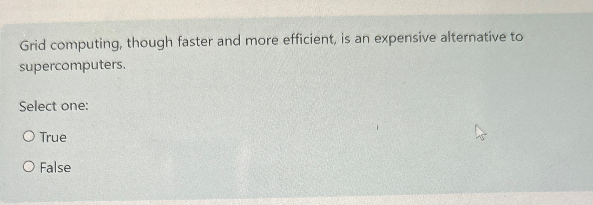 Solved Grid computing, though faster and more efficient, is | Chegg.com