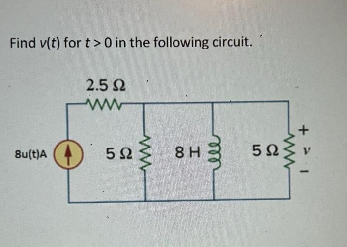 Solved Find v(t) for t>0 in the following circuit. | Chegg.com