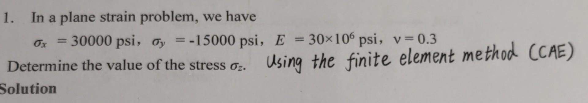 Solved In a plane strain problem, we | Chegg.com