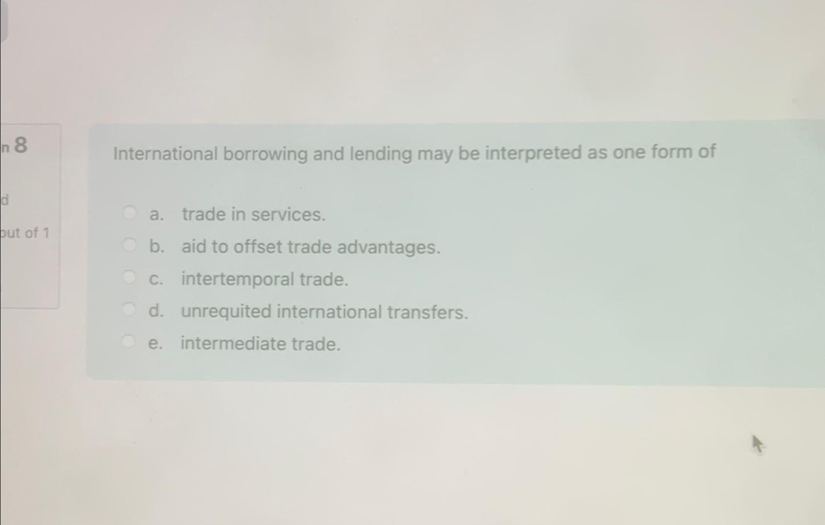 Solved International borrowing and lending may be | Chegg.com