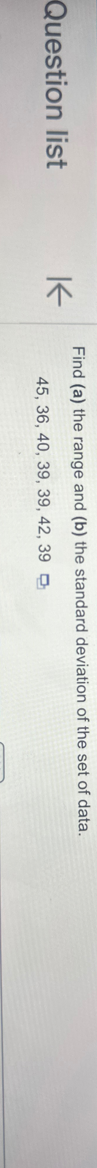 Solved Question listFind (a) ﻿the range and (b) ﻿the | Chegg.com