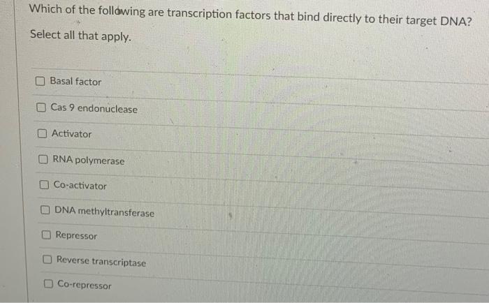 Solved Which of the following are transcription factors that | Chegg.com