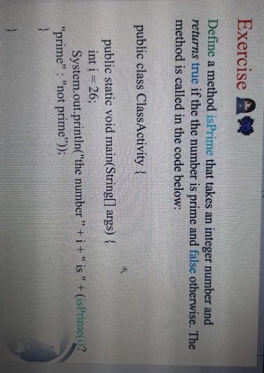 Solved Exercise All Define a method isPrime that takes an | Chegg.com