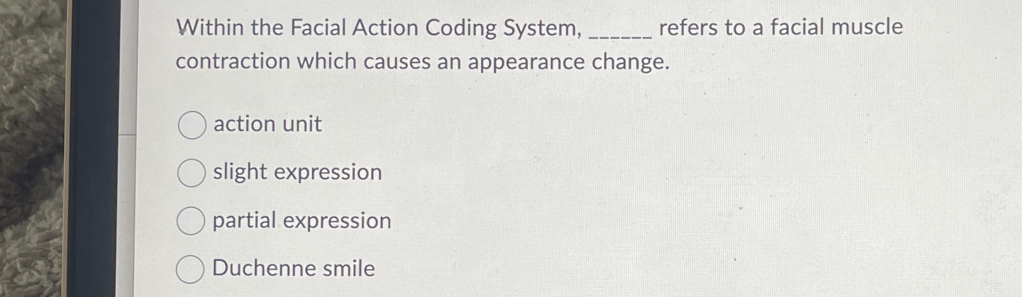 Solved Within the Facial Action Coding System, q, ﻿refers to | Chegg.com