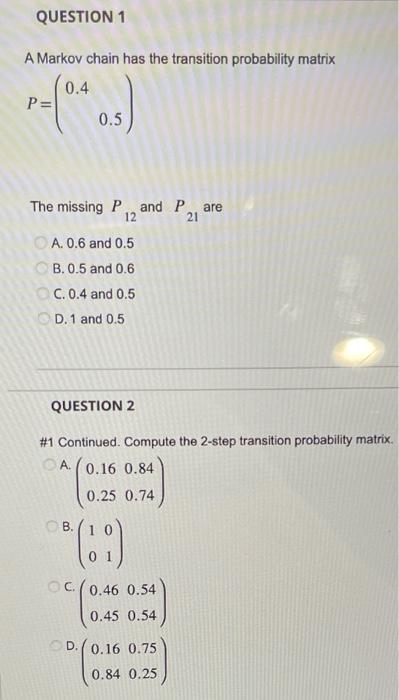 Solved A Markov chain has the transition probability matrix | Chegg.com