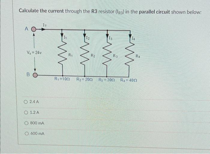 Solved Calculate the current through the R3 resistor (R3) in | Chegg.com