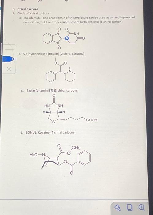 Solved X D. Chiral Carbons 5. Circle all chiral carbons: a. | Chegg.com