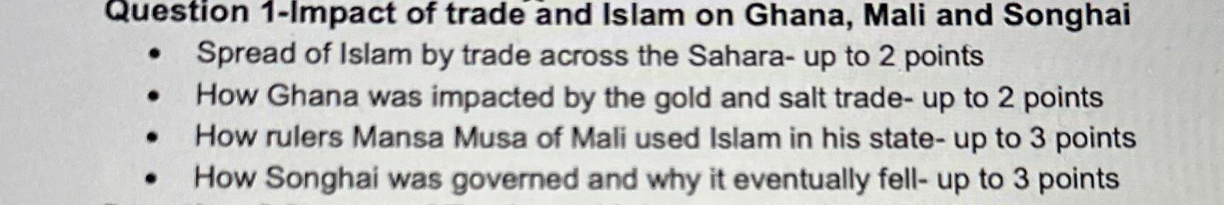 Solved Question 1-Impact of trade and Islam on Ghana, Mali | Chegg.com