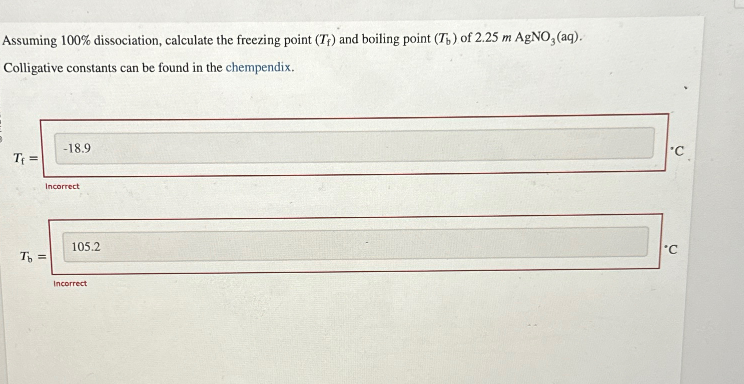 Solved Assuming 100% ﻿dissociation, calculate the freezing | Chegg.com