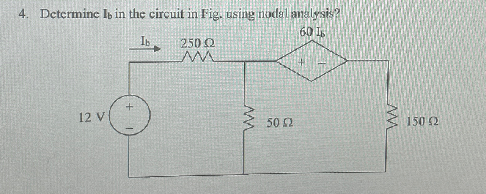 Solved Determine Ib ﻿in the circuit in Fig. using nodal | Chegg.com