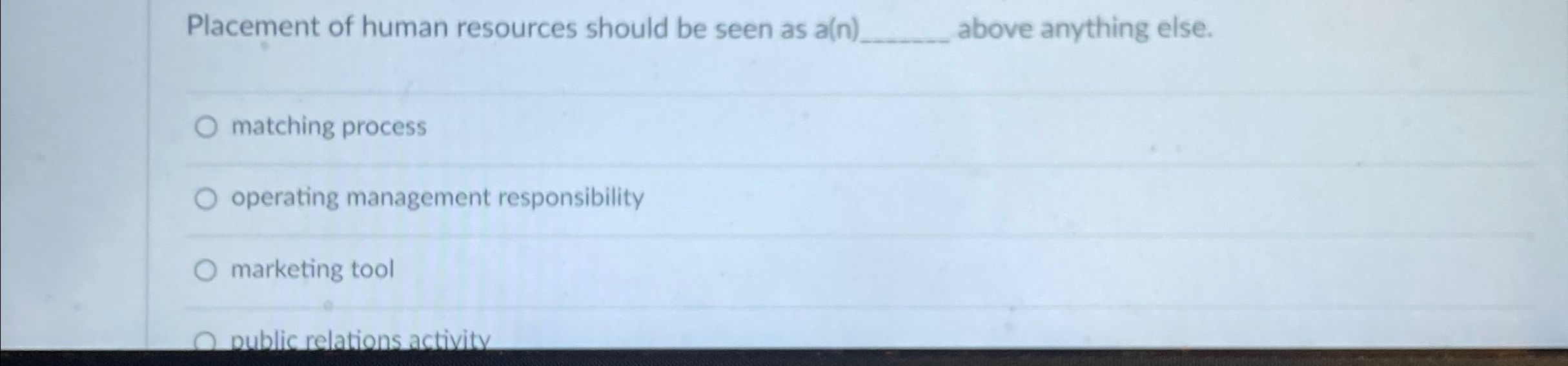 Solved Placement of human resources should be seen as | Chegg.com