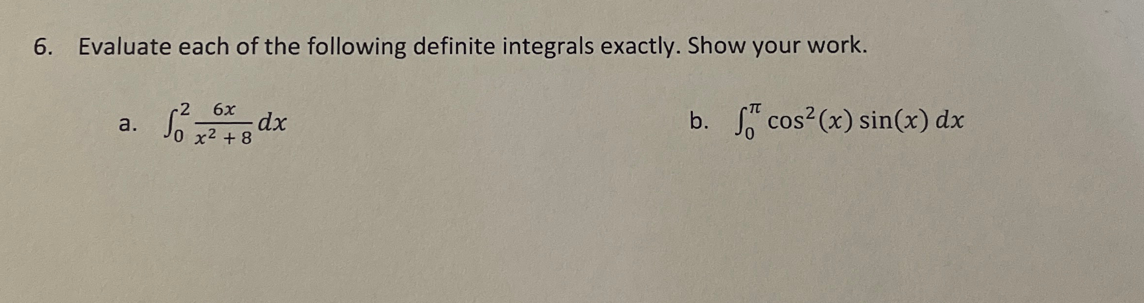 Solved Evaluate each of the following definite integrals | Chegg.com