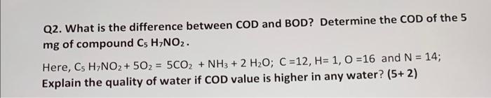 Solved Q2. What is the difference between COD and BOD? | Chegg.com