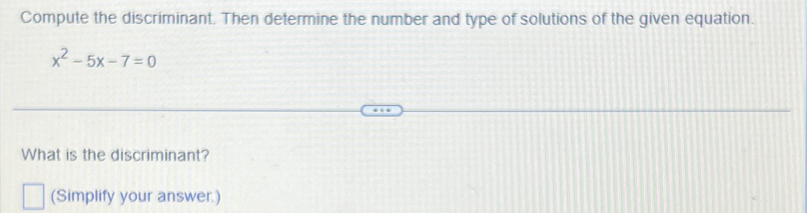 Solved Compute the discriminant. Then determine the number | Chegg.com