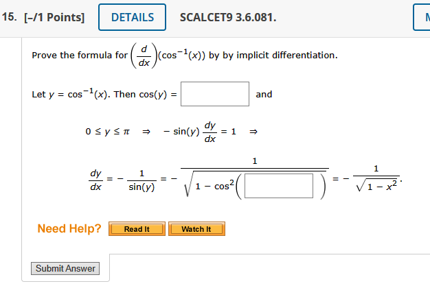 Solved Prove the formula for (ddx)(cos-1(x)) ﻿by by implicit | Chegg.com