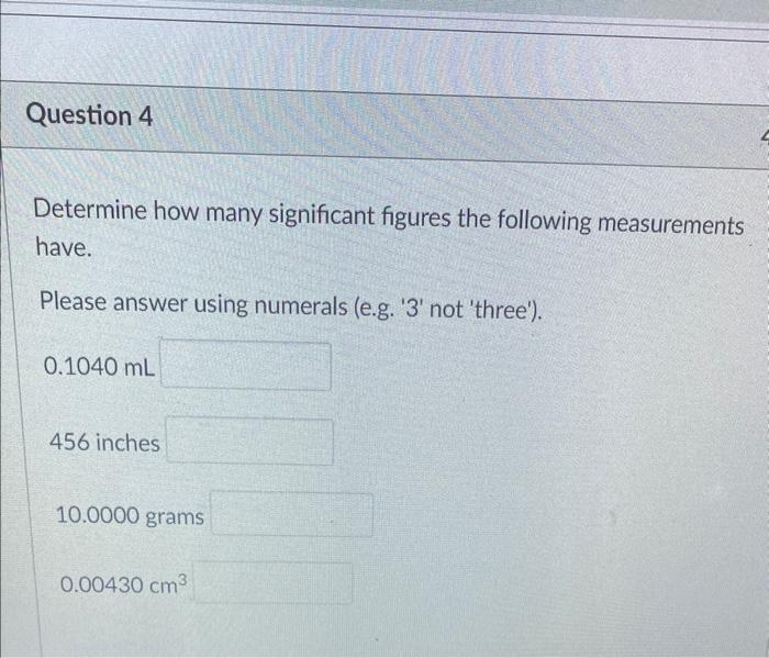 Solved Determine how many significant figures the following | Chegg.com