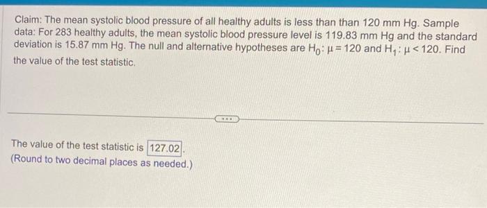Solved Claim: The mean systolic blood pressure of all | Chegg.com