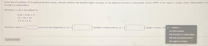 Solved Function is unbounded.) Minimaec =2x+4y subject to | Chegg.com