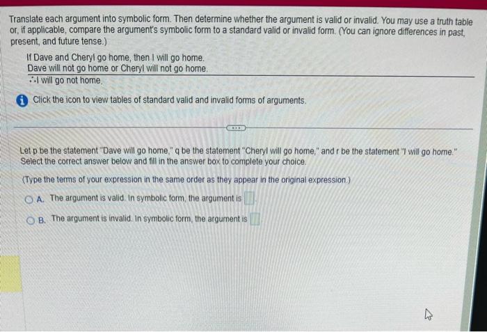 Solved Translate each argument into symbolic form. Then | Chegg.com