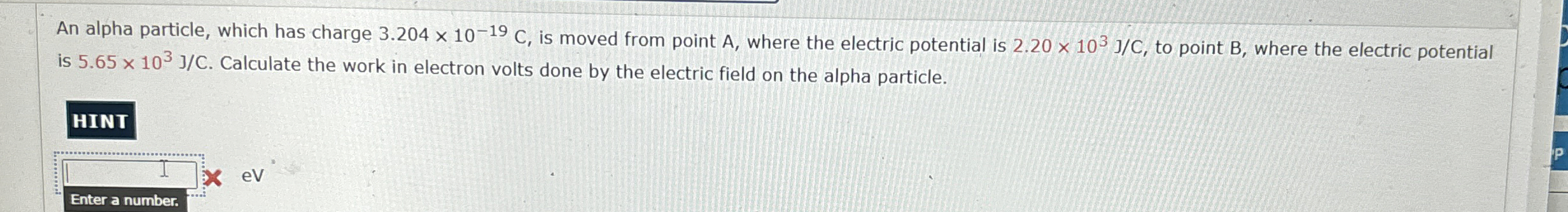 Solved An alpha particle, which has charge 3.204×10-19C, ﻿is | Chegg.com