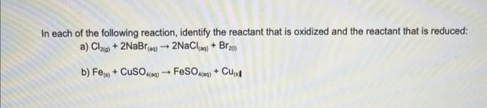 Solved In each of the following reaction, identify the | Chegg.com