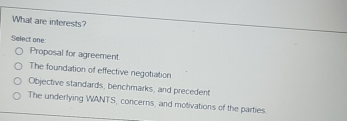 Solved What are interests?Select one:Proposal for | Chegg.com