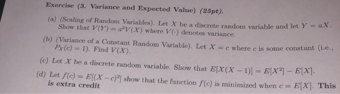 Solved Exercise (3. Variance and Expected Value) (25pt). (a) | Chegg.com
