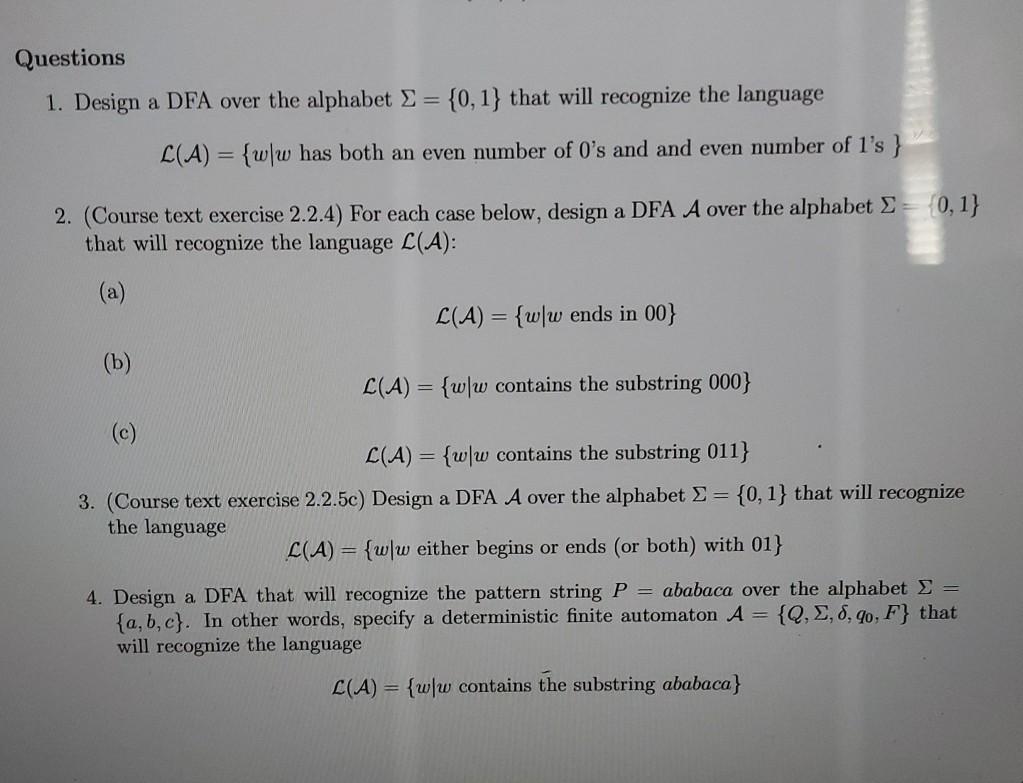 Solved Questions 1. Design a DFA over the alphabet S = {0,1} | Chegg.com