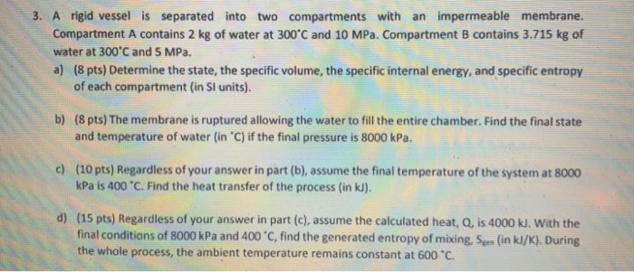 Solved 3. A rigid vessel is separated into two compartments | Chegg.com