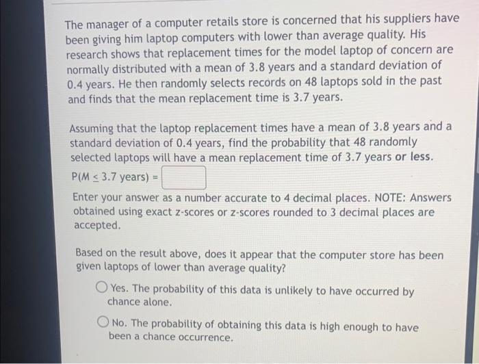 Solved The manager of a computer retails store is concerned | Chegg.com