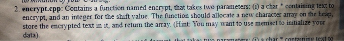 Solved 2. encrypt.cpp: Contains a function named encrypt, | Chegg.com
