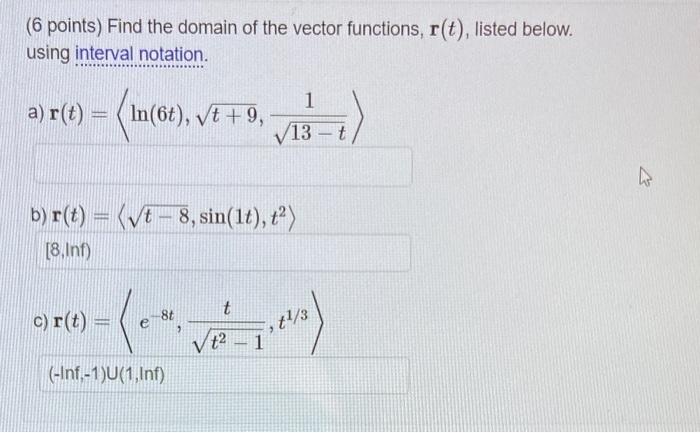 Solved (6 points) Find the domain of the vector functions, | Chegg.com