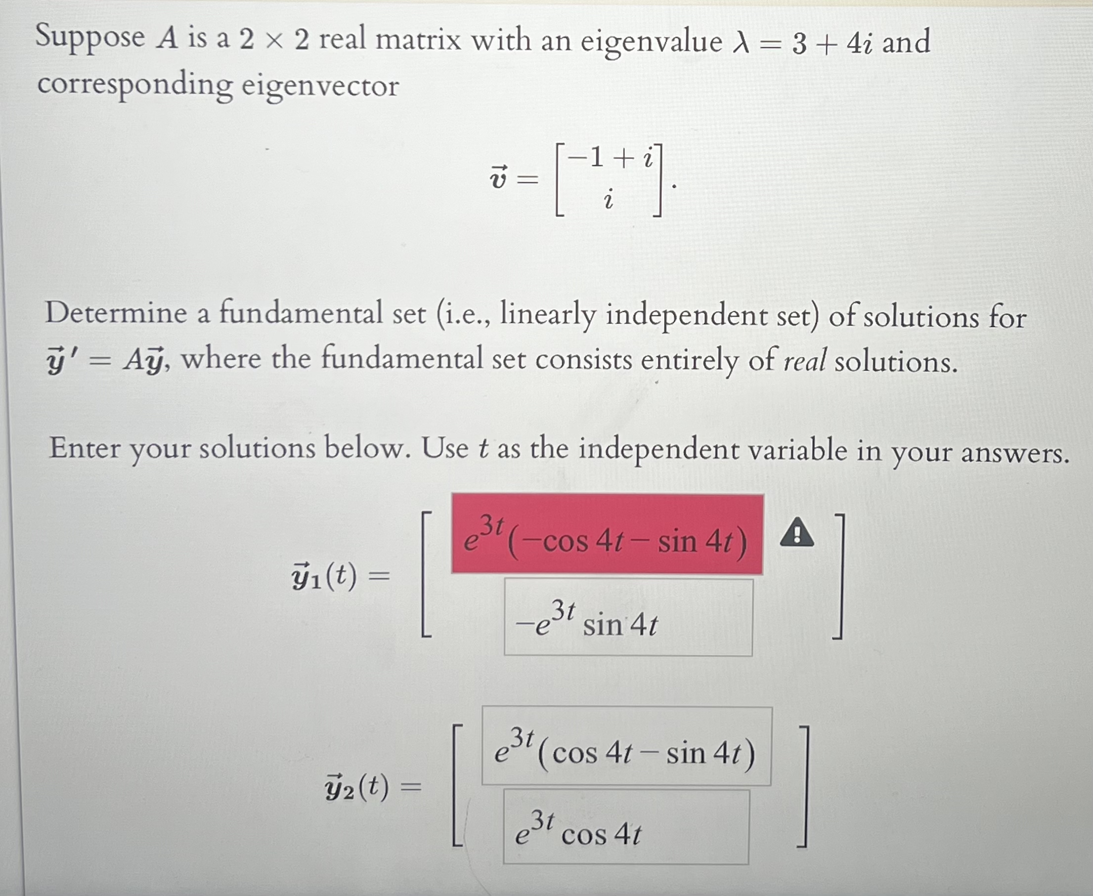 Solved Suppose A ﻿is a 2×2 ﻿real matrix with an eigenvalue | Chegg.com