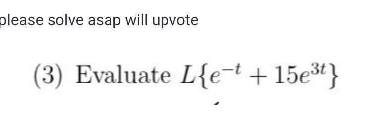 Solved please solve asap will upvote (3) Evaluate | Chegg.com