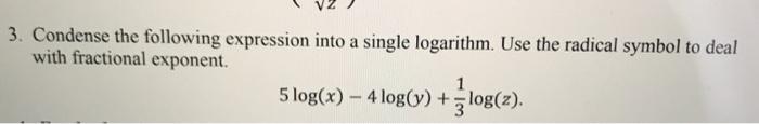 Solved 3. Condense the following expression into a single | Chegg.com