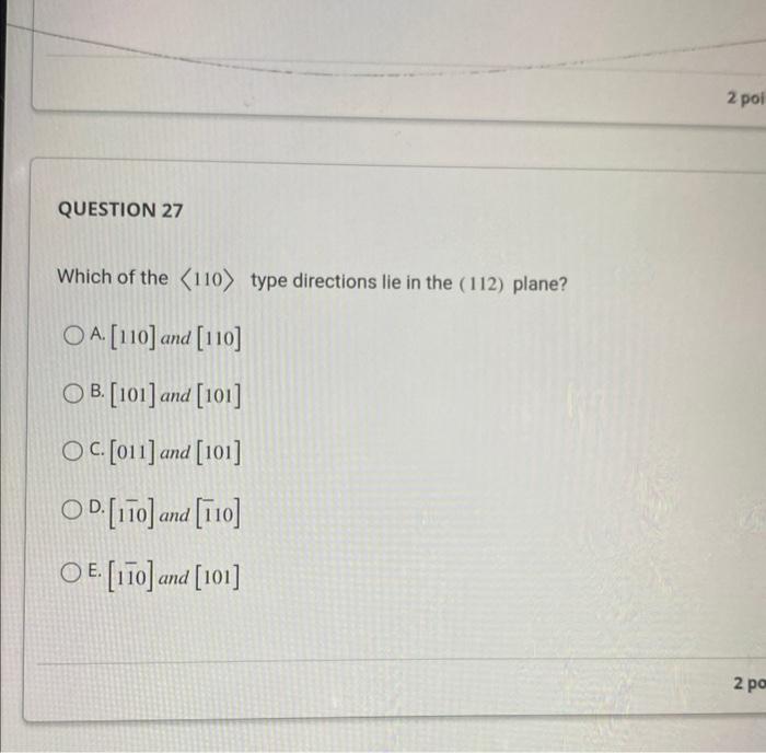 Solved Which of the 110 type directions lie in the (112) | Chegg.com