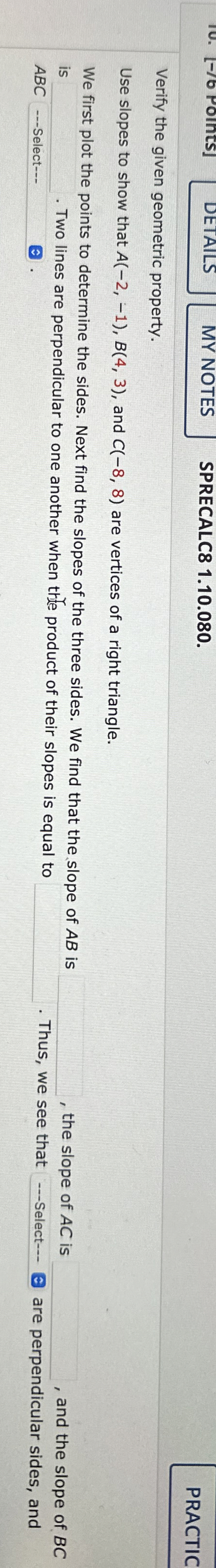 Solved Verify the given geometric property.Use slopes to | Chegg.com
