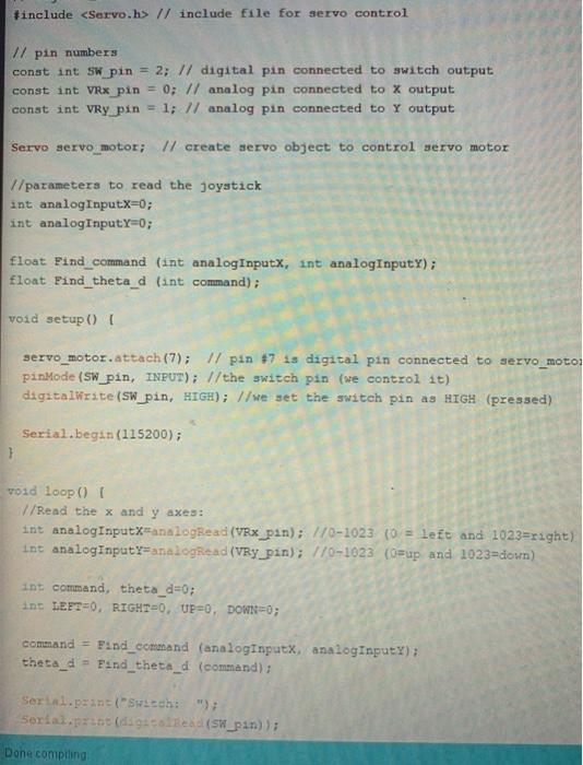 Solved Hi, im trying to change the angle of a servo motor by | Chegg.com