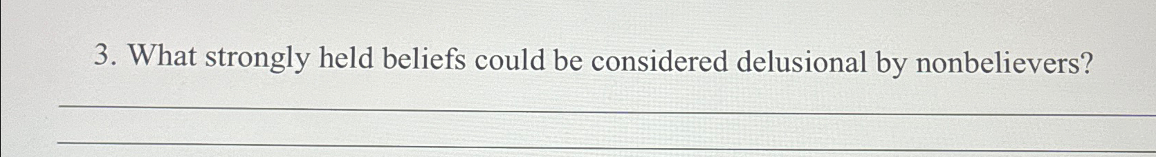 Solved What strongly held beliefs could be considered | Chegg.com