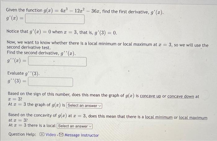Solved Given the function g(x)=8x3+24x2−192x, find the first | Chegg.com