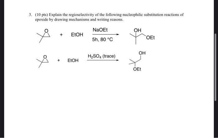 Solved 3. (10 pts) Explain the regioselectivity of the | Chegg.com