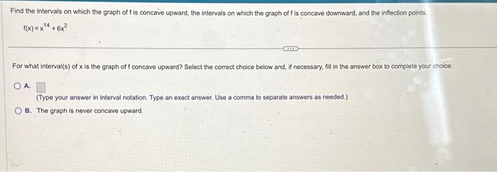 Solved Find the intervals on which the graph of f is concave | Chegg.com