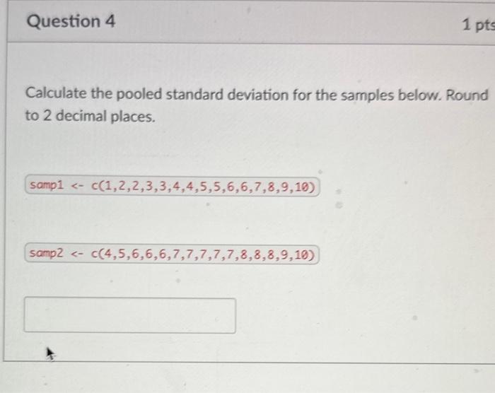 Solved Calculate the pooled standard deviation for the | Chegg.com