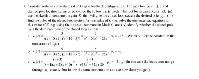 Solved 1. Consider systems in the standard unity gain | Chegg.com
