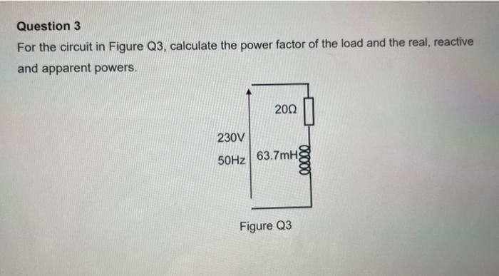 Solved For the circuit in Figure Q3, calculate the power | Chegg.com