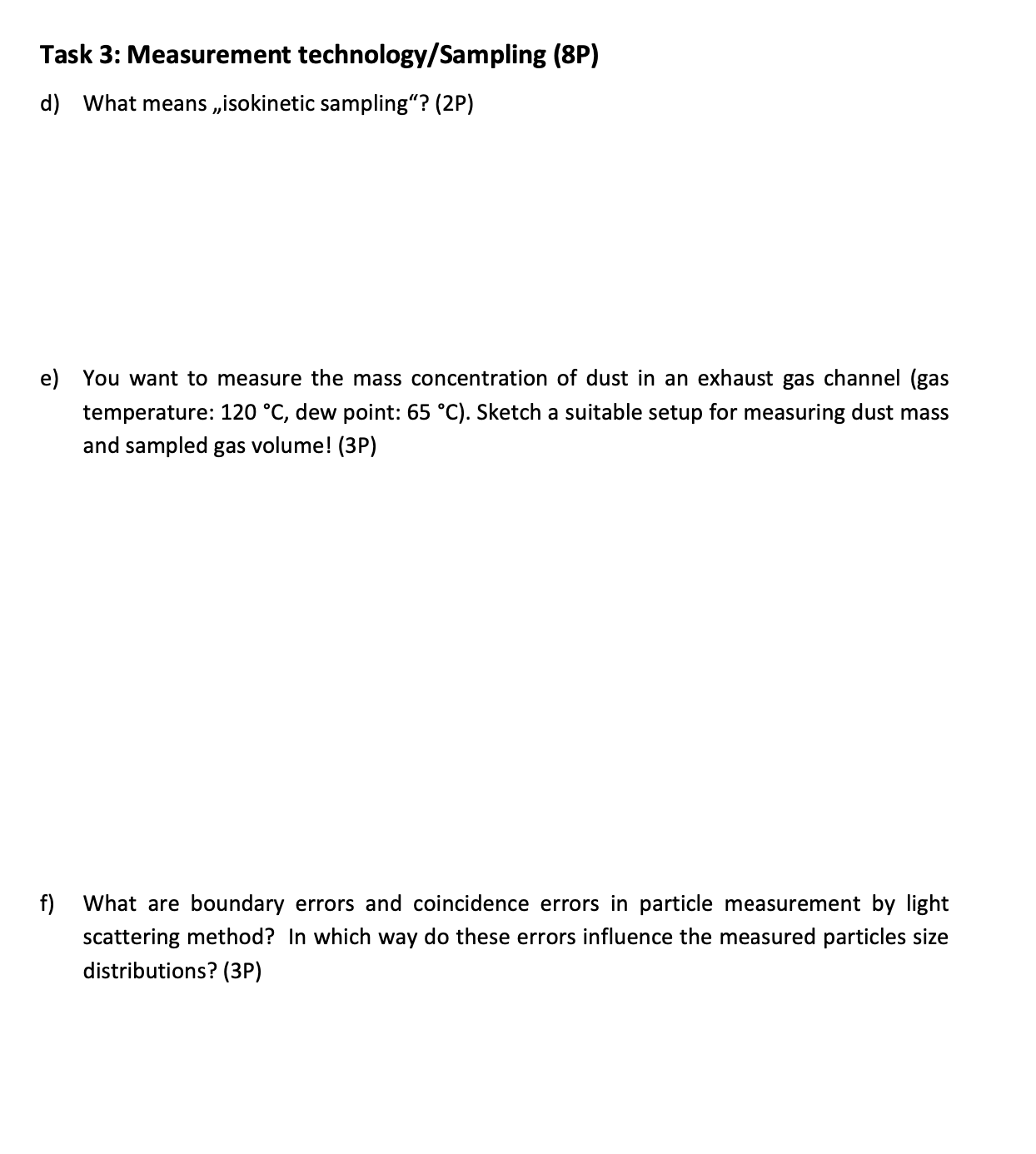 Solved Task 3: Measurement technology/Sampling (8P)d) ﻿What | Chegg.com