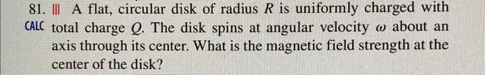 Solved 81. III A flat, circular disk of radius R is | Chegg.com