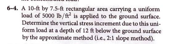 Solved 6-4. A 10-ft by 7.5-ft rectangular area carrying a | Chegg.com