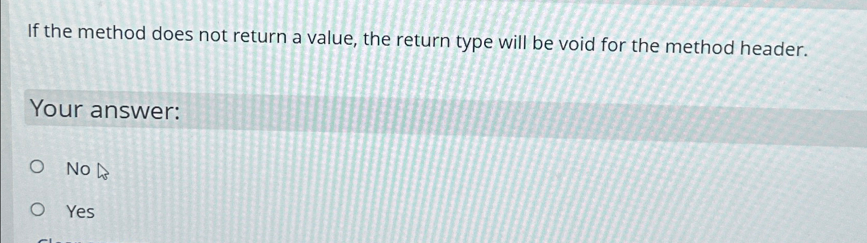 Solved If the method does not return a value, the return | Chegg.com